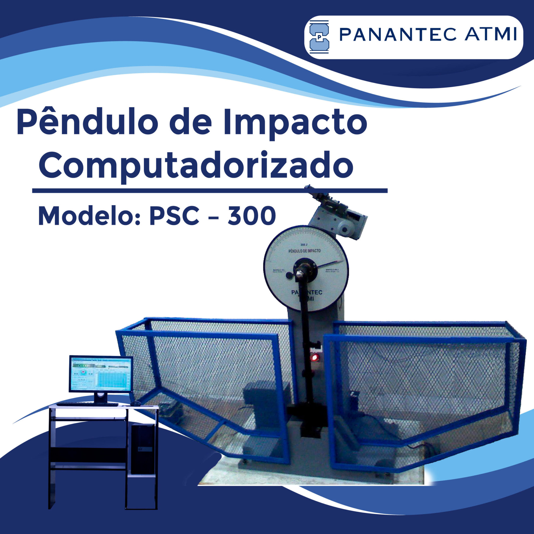 PÊNDULO DE IMPACTO CHARPY – COMPUTADORIZADO – PANANTEC ATMI